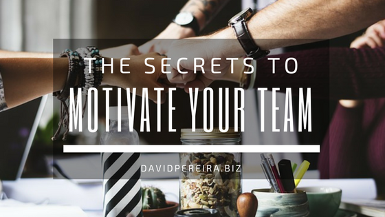 Secrets to Motivate Your Team. Leading a team requires time, effort ...