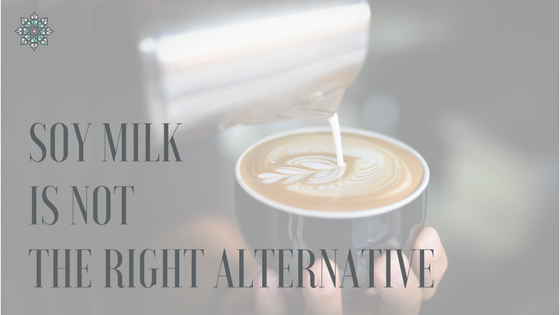 Top 10 Reasons Why SOY MILK is not the right alternative to DAIRY MILK ...