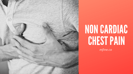 Non Cardiac Chest Pain. Non-cardiac chest pain (NCCP) is a… | by mfine ...