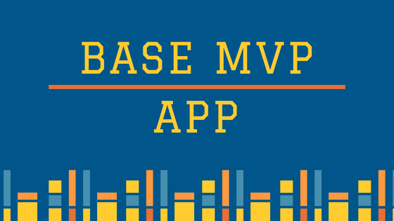 Android MVP Base App. Why Base App? | by Sai Kamisetti | Medium