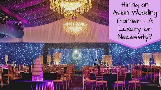 Hiring an Asian Wedding Planner — A Luxury or Necessity? | by ...