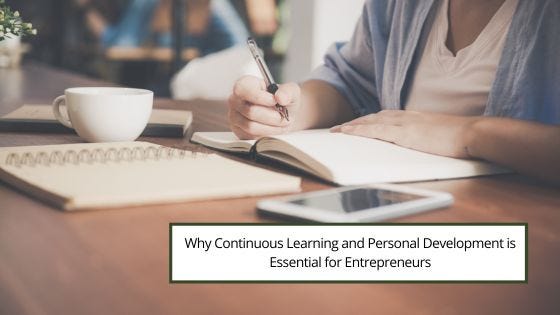 Why Continuous Learning and Personal Development is Essential for ...
