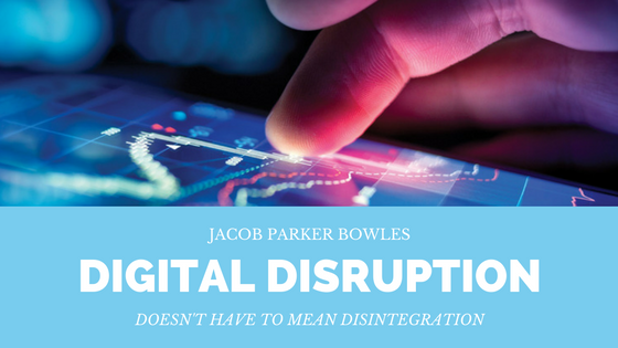 Digital Disruption Doesn’t Have to Mean Disintegration for Legacy Banks ...