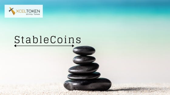Explained: Stablecoin. Stablecoins are a type of… | by XcelToken Plus ...