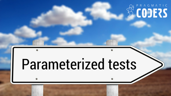 Parameterized Tests Junit 4 Vs Junit 5 Vs Spock By Pragmatic Coders Medium