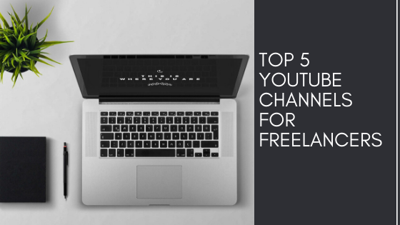 Top 5 YouTube Channels for Freelancers | by Ahmed Raza | Medium