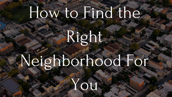 How to Find the Right Neighborhood For You | by Kathleen Monroe ...