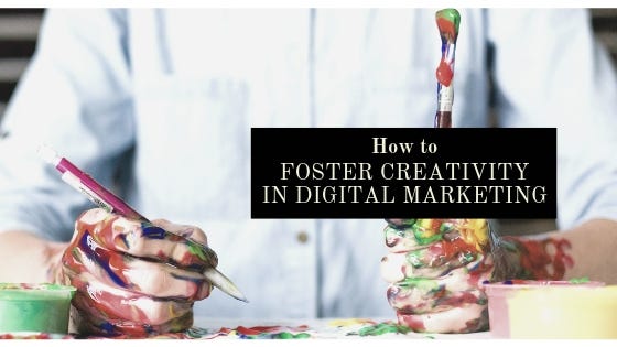 How to Foster Creativity in Digital Marketing — Alex Podgurski | by ...