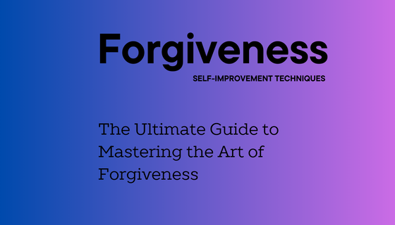 The Ultimate Guide to Mastering the Art of Forgiveness - Fathi Fathi ...