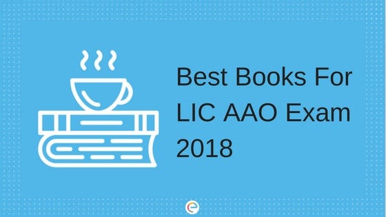 LIC AAO Books. LIC AAO Books: Best Books For LIC AAO… | by Embibe Veer ...