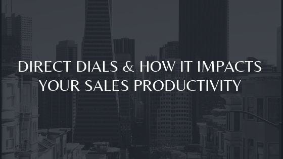 Direct dials & how it impacts your sales productivity | by ReachStream ...