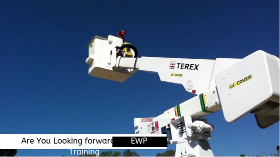 Are You Looking forward for EWP Training | by Jack Smith | Medium