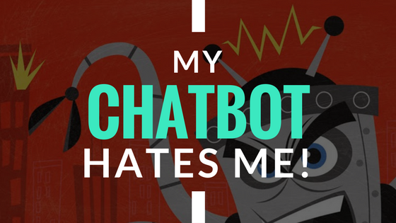 My Chatbot Hates Me!. PRO TIP: For more articles, stories… | by Ape ...