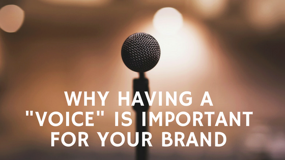 Why Having A “Voice” Is Important For Your Brand | by Shaliza Somani ...