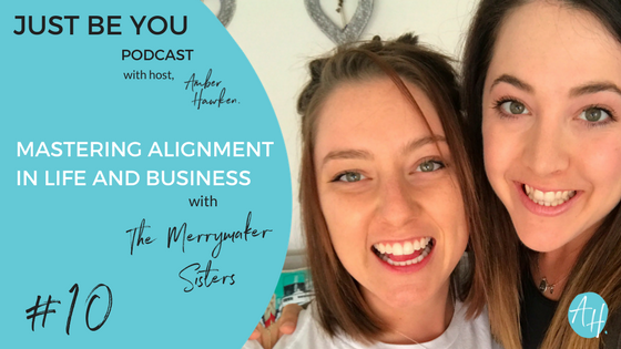 10 THE MERRYMAKER SISTERS | MASTERING ALIGNMENT IN LIFE AND BUSINESS ...