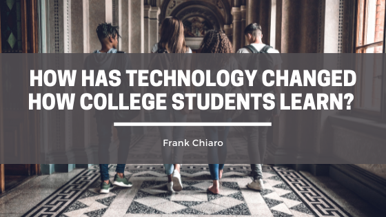 How has technology changed how college students learn? | by Frank ...