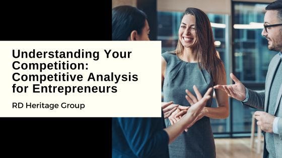 Understanding Your Competition: Competitive Analysis for Entrepreneurs ...