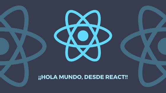 HOLA MUNDO, DESDE REACT!!. ¿Ya sabes que es React?, hoy vamos a… | by Luis Andrade | Drakezair ...