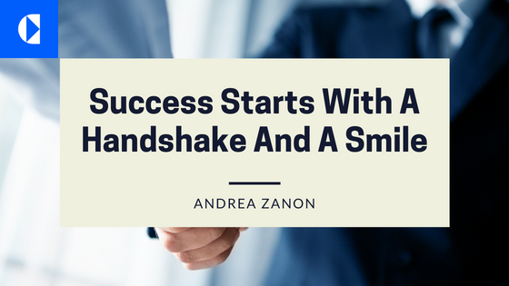 Success Starts With A Handshake And A Smile | by Andrea Zanon | Medium