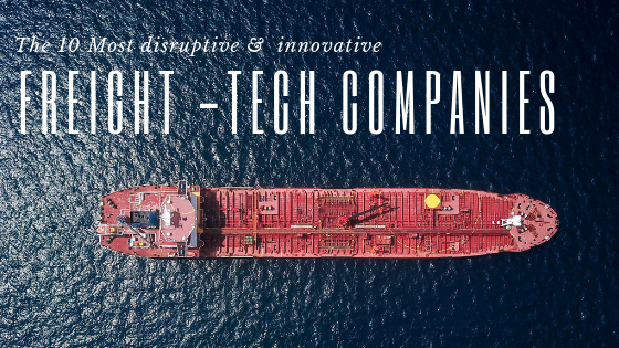 The 10 most disruptive & innovative Freight-Tech Companies | by ...