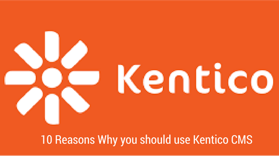 10 Reasons Why you should use Kentico CMS | by Mtaj Solutions | Medium