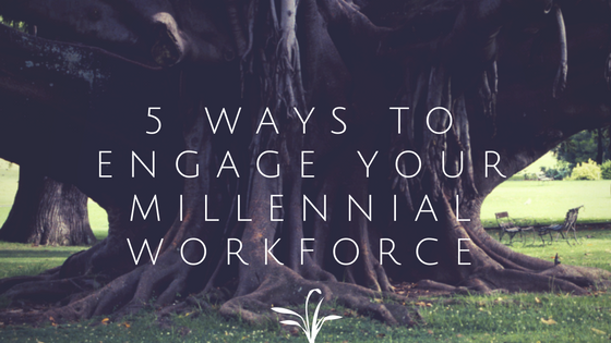 5 ways to engage and motivate your Millennial Workforce | by Tony J ...