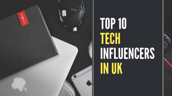 Top 10 UK Tech YouTubers of 2020. Looking for UK tech influencers to ...