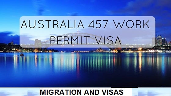 Australia 457 Work Permit Visa. The Australian Subclass 457 Work Visa ...