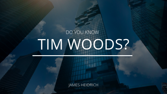 Do You Know Tim Woods? | James Heidrich | by James Heidrich | Medium