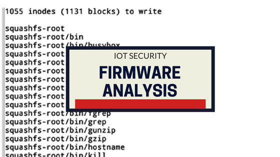 Firmware Analysis for IoT Devices | by Attify - Simplifying Security ...