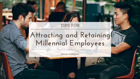 Tips for Attracting and Retaining Millennial Employees | by Lucas Lamport | Medium