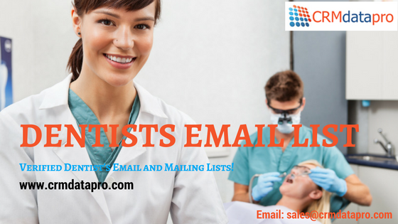 CRMdatapro’s Dentist Email List Guaranteed 100% Deliverable Mailings ...