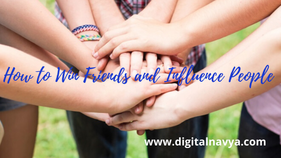How to Win Friends and Influence People | by Sanjeev Agarwal | Medium