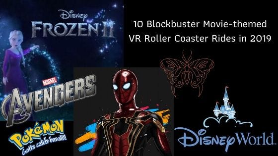 10 Blockbuster Movie-themed VR Roller Coaster Rides in 2019 | by Taylor ...