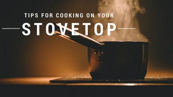 Tips For Cooking On Your Stovetop | by Jan Gleisner | Medium