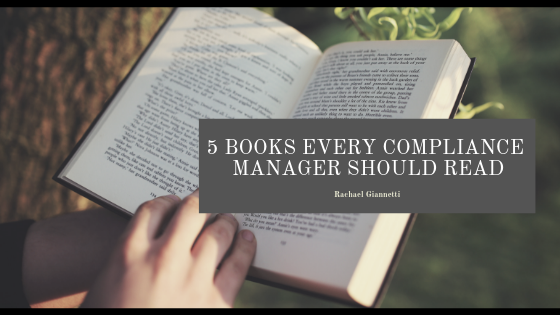 5 Books Every Compliance Manager Should Read | by Rachael Giannetti ...