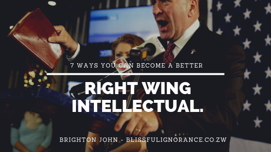 7 Ways You Can Become a Better Right-Wing Intellectual. | by Brighton ...