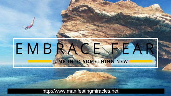 Embrace Fear and Jump Into Something New!!! | by Manifesting Miracles ...
