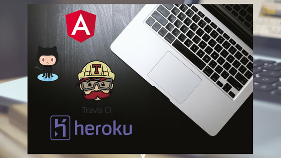 Angular + Travis CI + Heroku. CI and CD for Noobs | by Preetham Salehundam | Medium