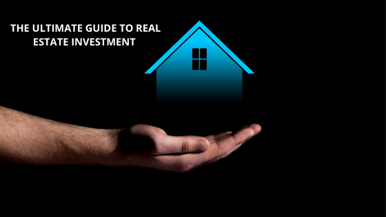 THE ULTIMATE GUIDE TO REAL ESTATE INVESTMENT | by Maraminfraprojects ...