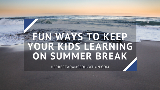 Fun Ways to Keep Your Kids Learning On Summer Break | by Herbert Adams ...