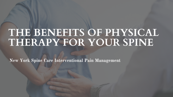 The Benefits of Physical Therapy for Your Spine | by NY Spine Care ...