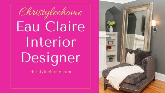 Eau Claire Interior Designer — Christy Brickner | by Christy Lee Home ...