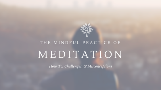 Meditation. How To, Challenges, & Misconceptions | by Lily Lu | Medium