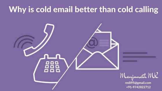Why is cold email better than cold calling? | by Manjunath Muni ...