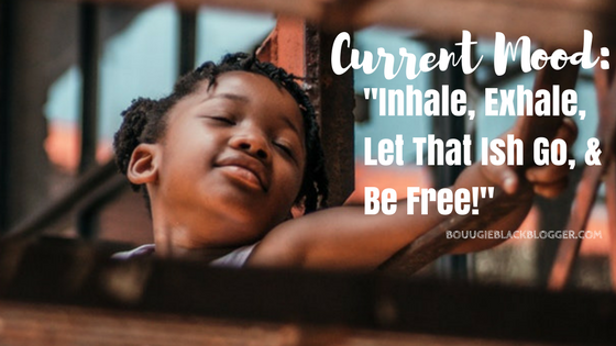 Let That Ish Go…. The overly invasive theme weaving… | by CicelyRenee ...