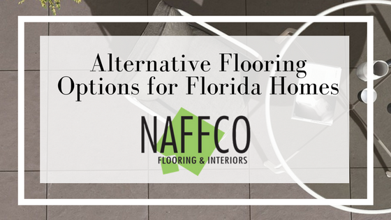 Alternative Flooring Options for Florida Homes | by Naffco Floor ...