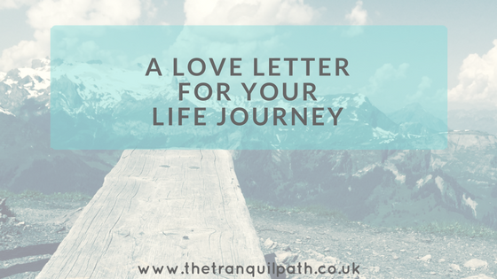 A Love Letter for Your Life Journey | by Helen Grace MacGregor | Medium