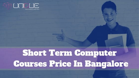 Short Term Computer Courses Fees In Bangalore | by smith lio | Medium