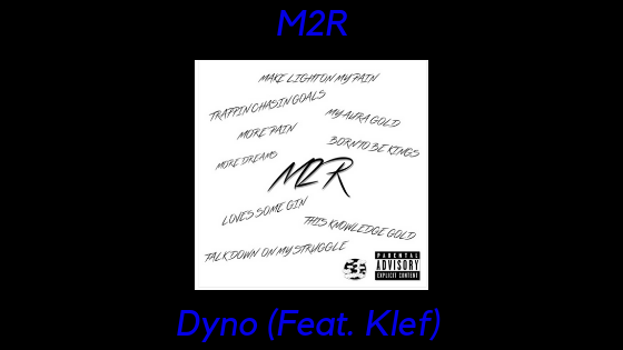 M2R — Dyno(feat. Kelf) — 80%. WE BACK!! OH YEAH! WE BACK!! | by Ms.Anonymous On Air | Medium